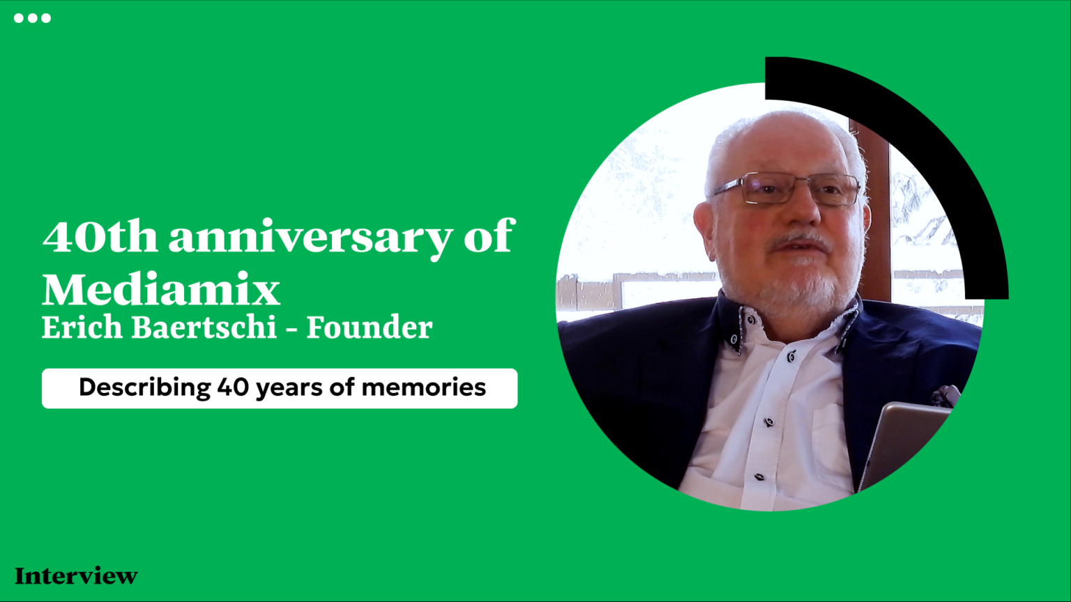 Interview mit Erich Bärtschi, Founder der Agentur - Mediamix